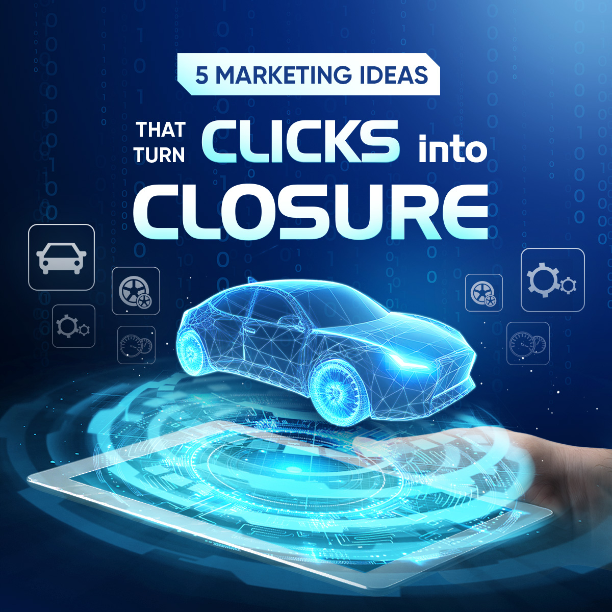 5 Marketing Ideas That Turn Clicks into Closure - Novaon Digital